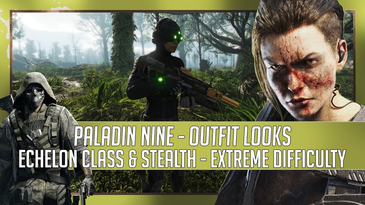 PALADIN NINE - OUTFIT | Extracting Target | EXTREME DIFFICULTY ...