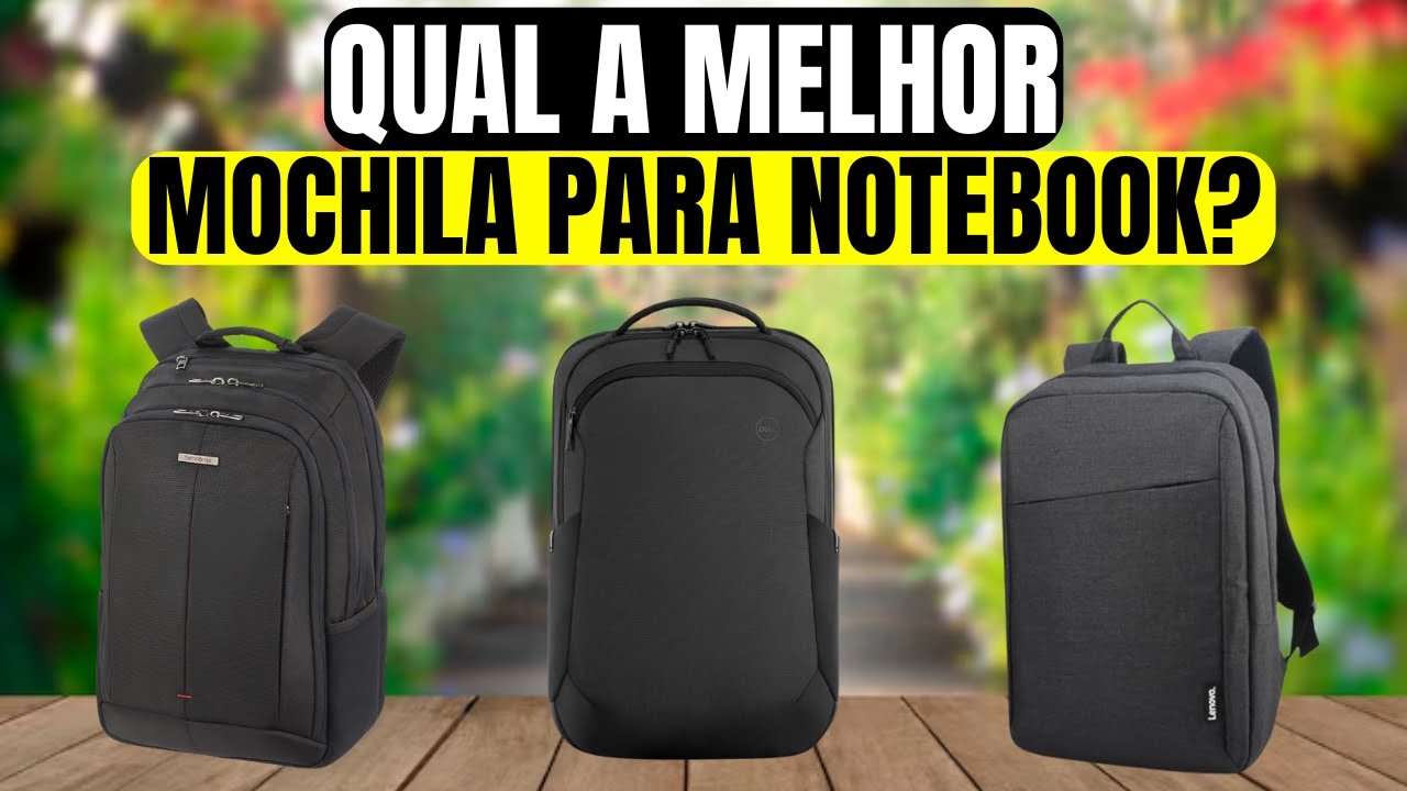 As 3 Melhores Mochilas para Notebook Custo-Benefício de 2024 - YouTube