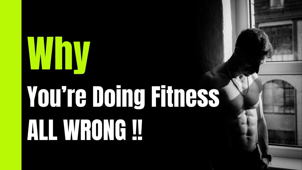 Why You’re Doing Fitness ALL WRONG – Here’s the REAL First Step! - YouTube