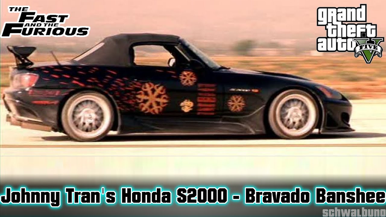 GTA 5 The Fast & the Furious - Johnny Tran's Honda S2000 (Banshee) Car ...
