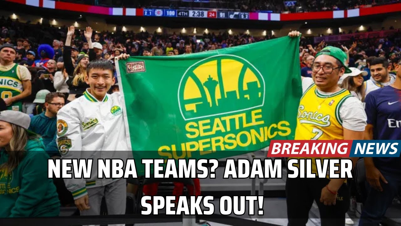 NBA Expansion Coming Soon? Adam Silver Talks Seattle & New Teams! । USA ...