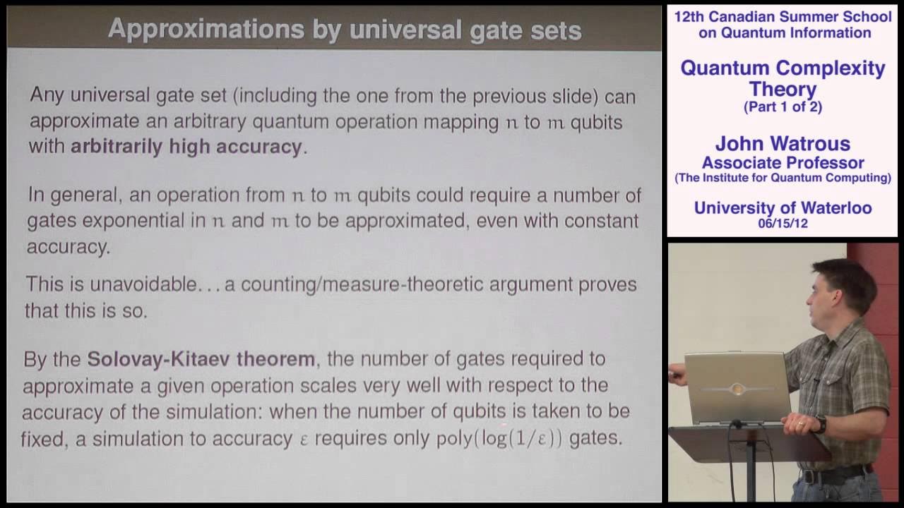 John Watrous - Quantum Complexity Theory (Part 1) - CSSQI 2012 - YouTube