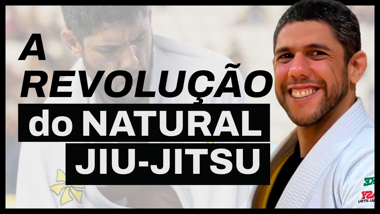 A REVOLUÇÃO DO NATURAL JIU-JITSU - Sensei Alex GIl - YouTube