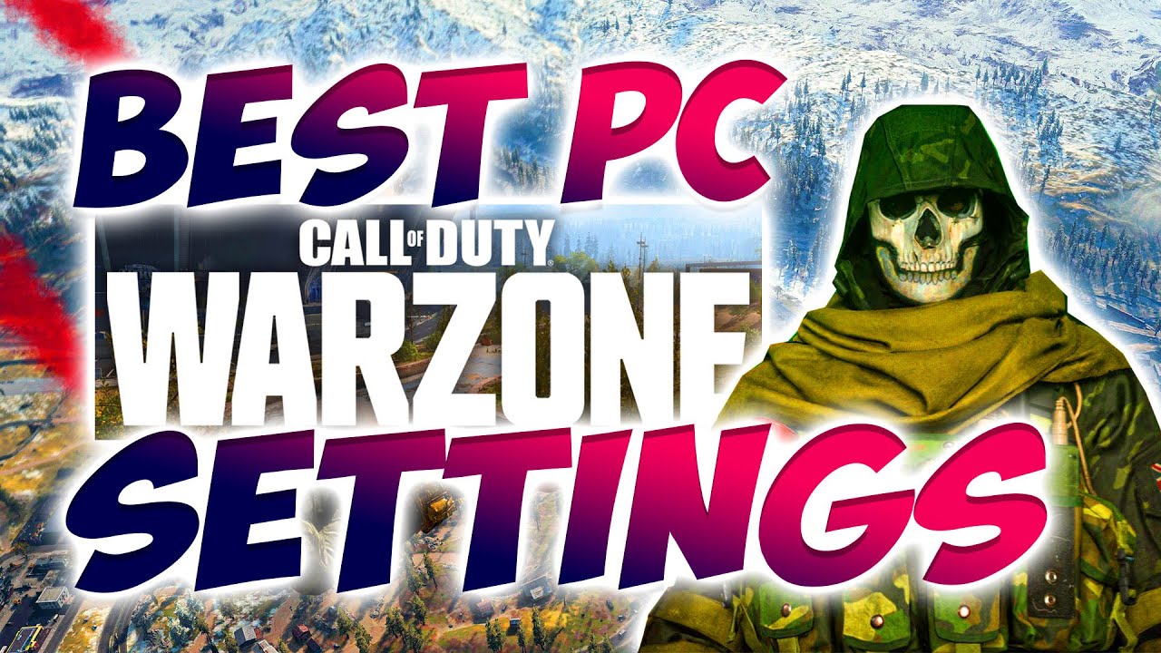 CALL OF DUTY: Modern Warfare, WARZONE BEST PC SETTINGS - The best ...