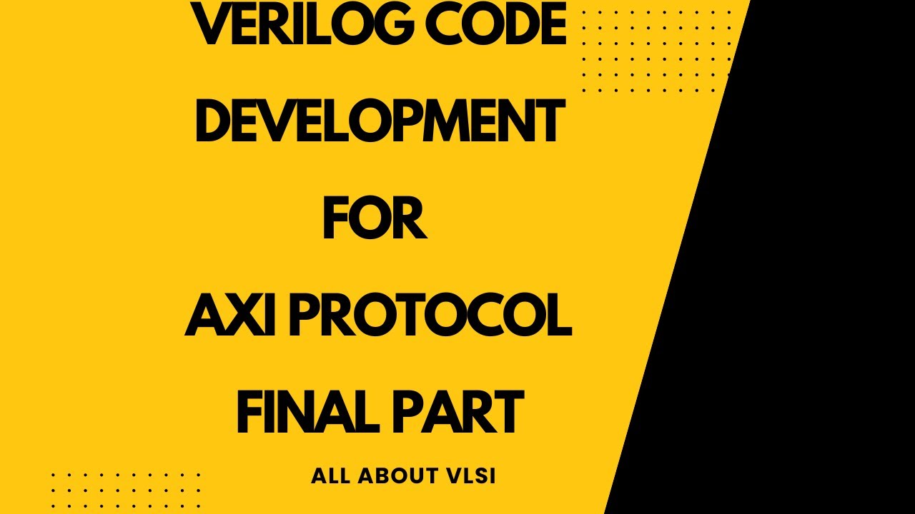 AXI Testbench Development | Final Part | Verifying AXI RAM Design - YouTube
