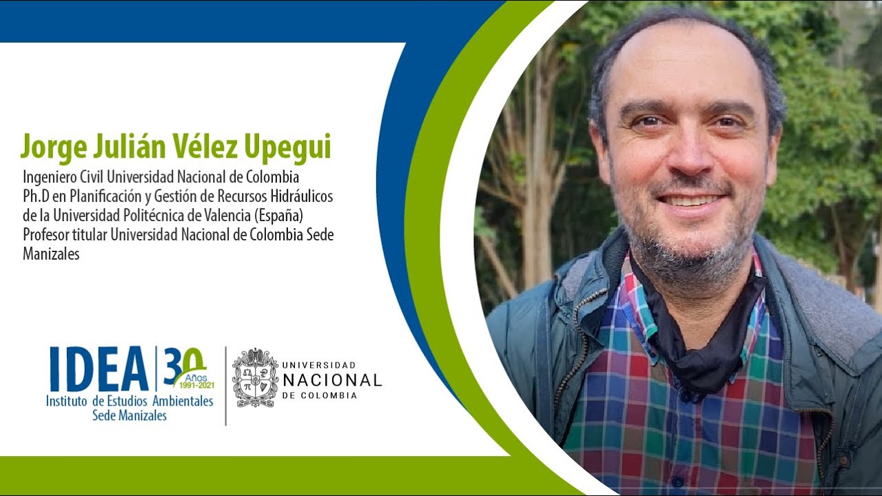 IDEA 30 años - Jorge Julián Vélez Upegui - YouTube
