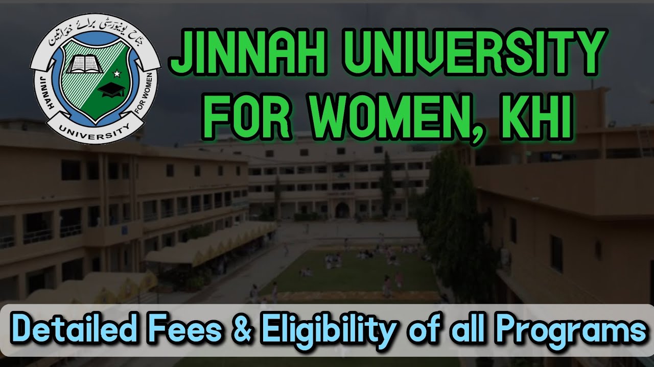 Jinnah University for Women, Karachi | Fees Structure & Eligibility ...