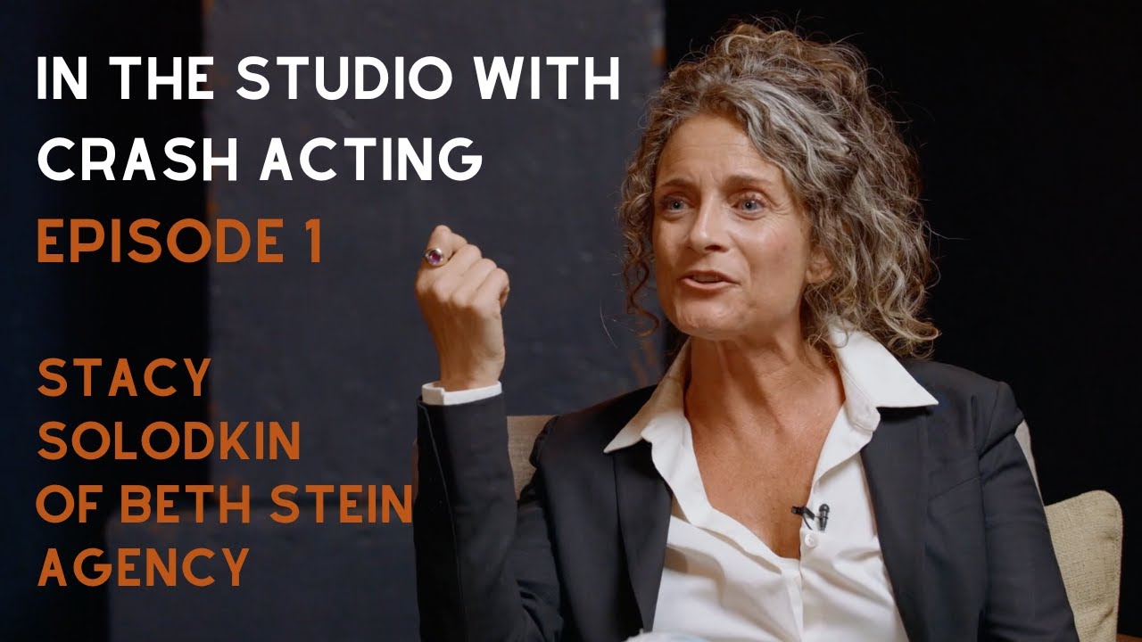 In the Studio with Crash Acting Episode 1 : STACY SOLODKIN of Beth ...