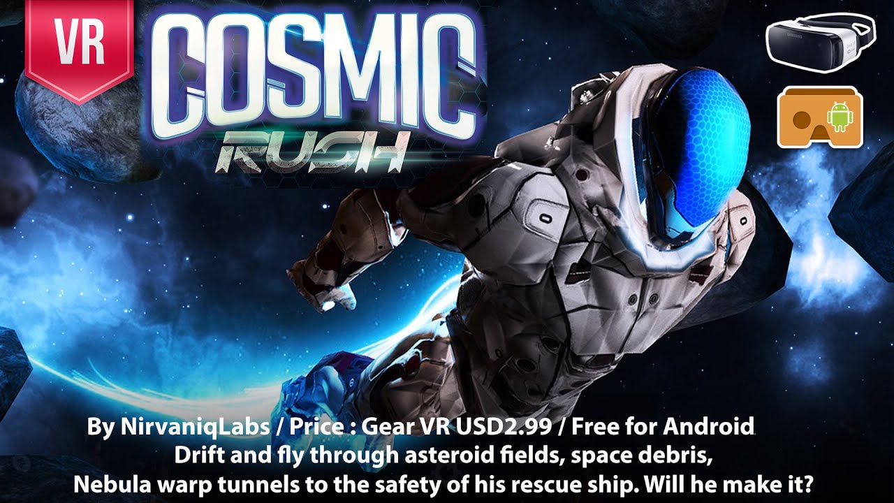 Cosmic Rush - 3D VR Space flying adventure for Gear VR and Google ...