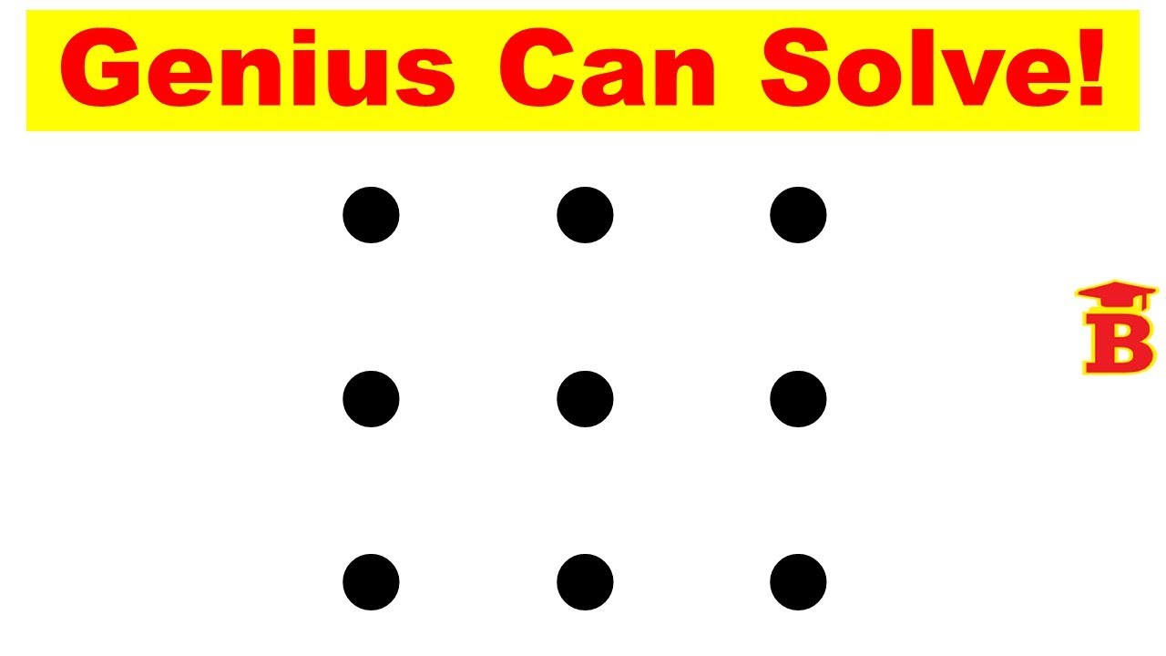 Connecting 9 Dots / Genius Can Solve - YouTube