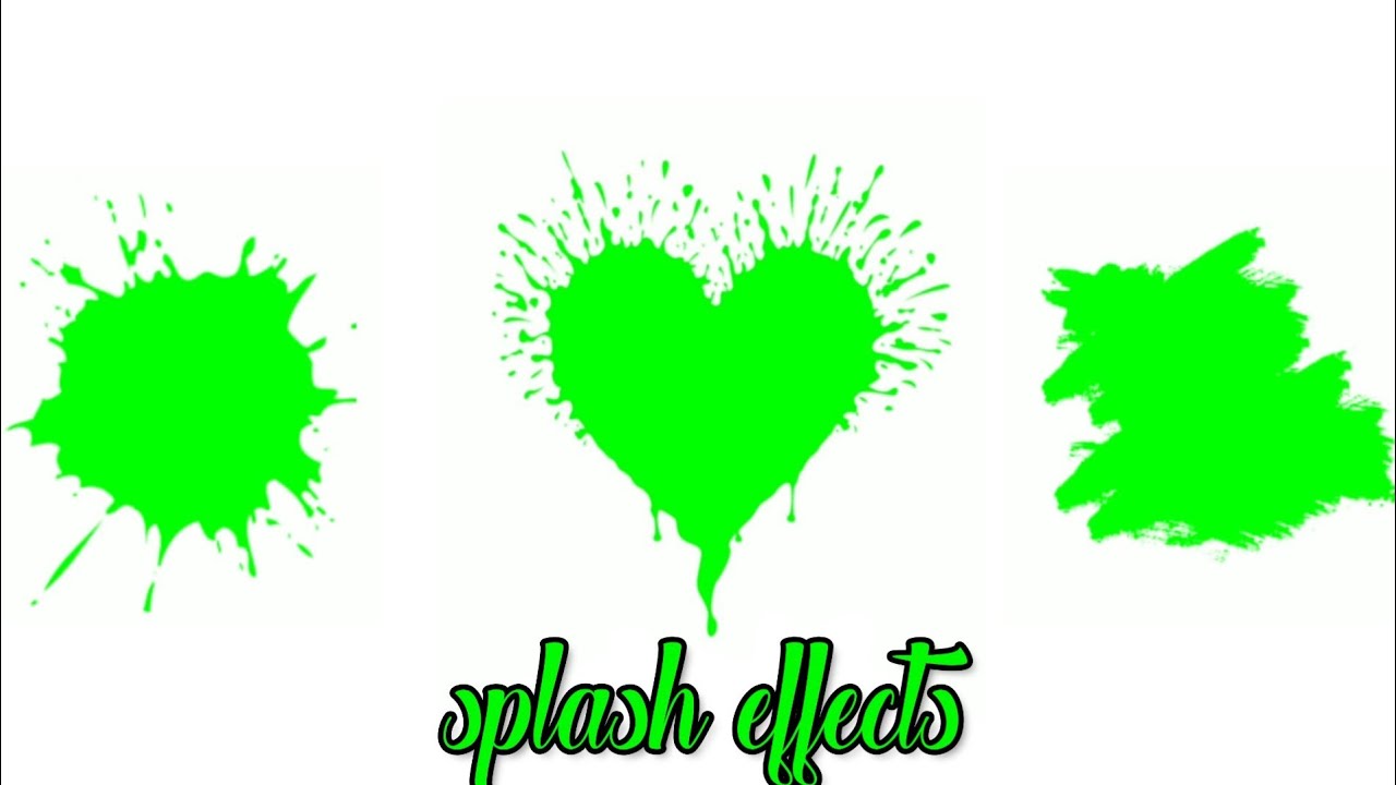 Green screen splash effect | various effects for editing - YouTube
