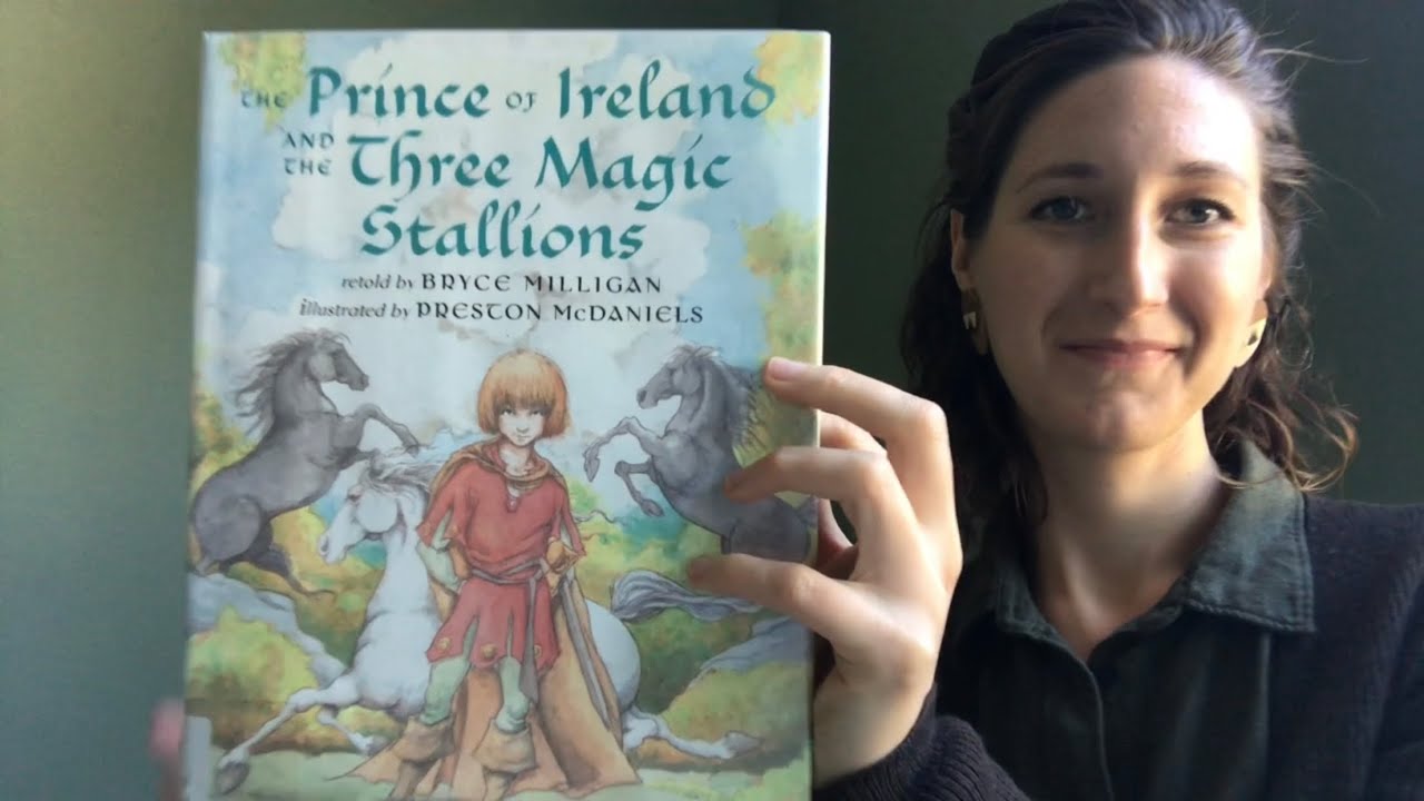 The Prince of Ireland and the Three Magic Stallions - Bryce Milligan ...