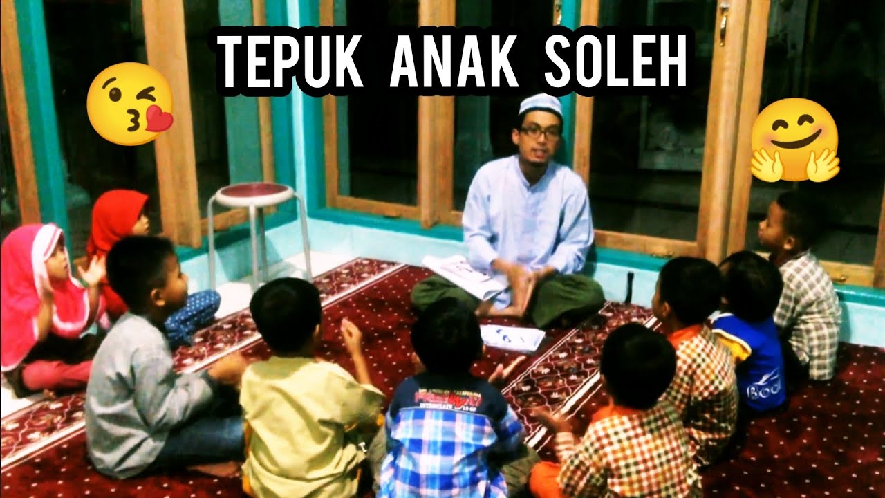 TEPUK ANAK SOLEH SANTRI DAN TPQ ALQURAN NUL KARIM 😚🥰 - YouTube