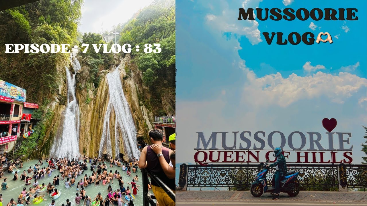 EP-7 AMAZING EXPERIENCE IN MUSSOORIE😍🫶🏻🥰 MAJA AA GAYA KEMPTY WATER FALL ...