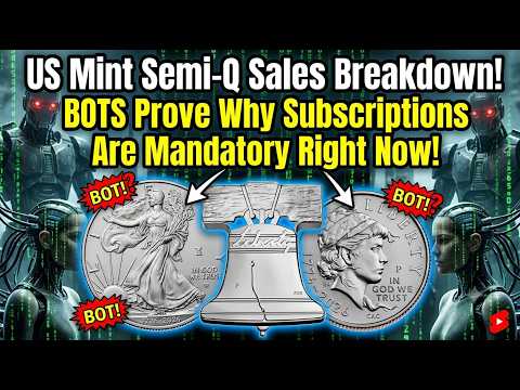 US Mint Semi-Q Sales Breakdown! BOTS Prove Why Subscriptions Are Mandatory Right Now!
