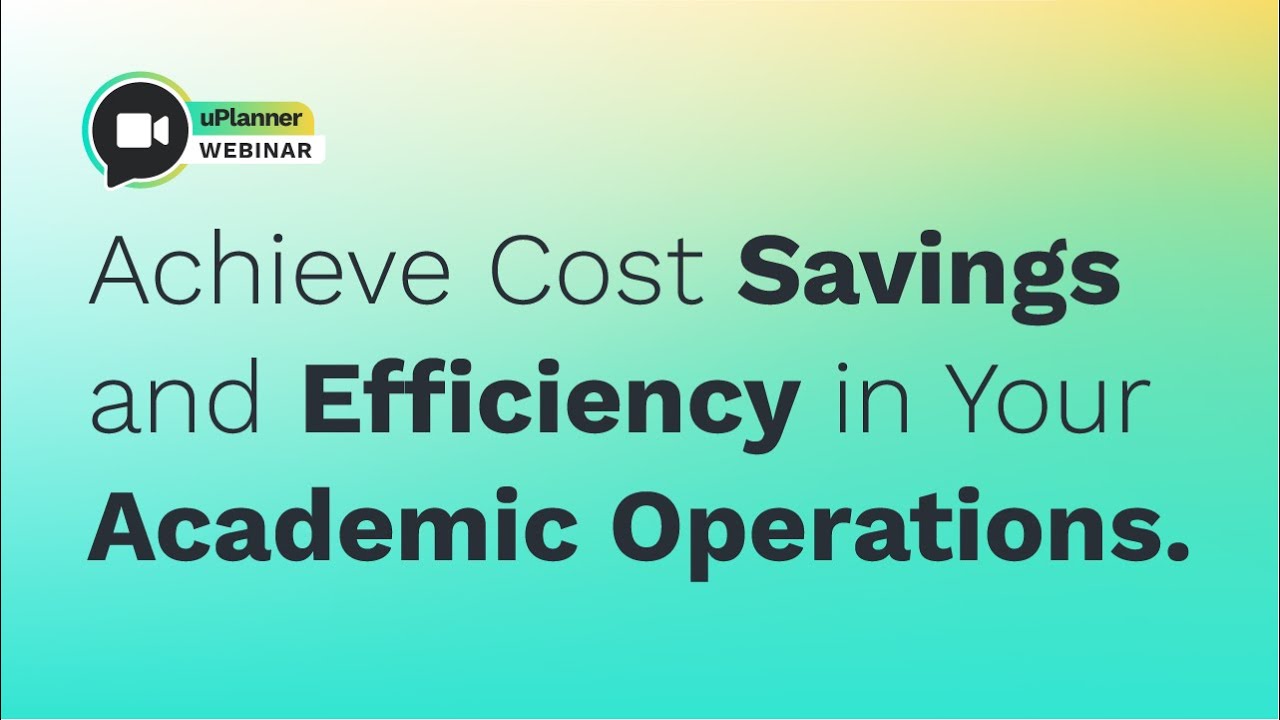 Achieve Cost Savings and Efficiency in Your Academic Operations. - YouTube