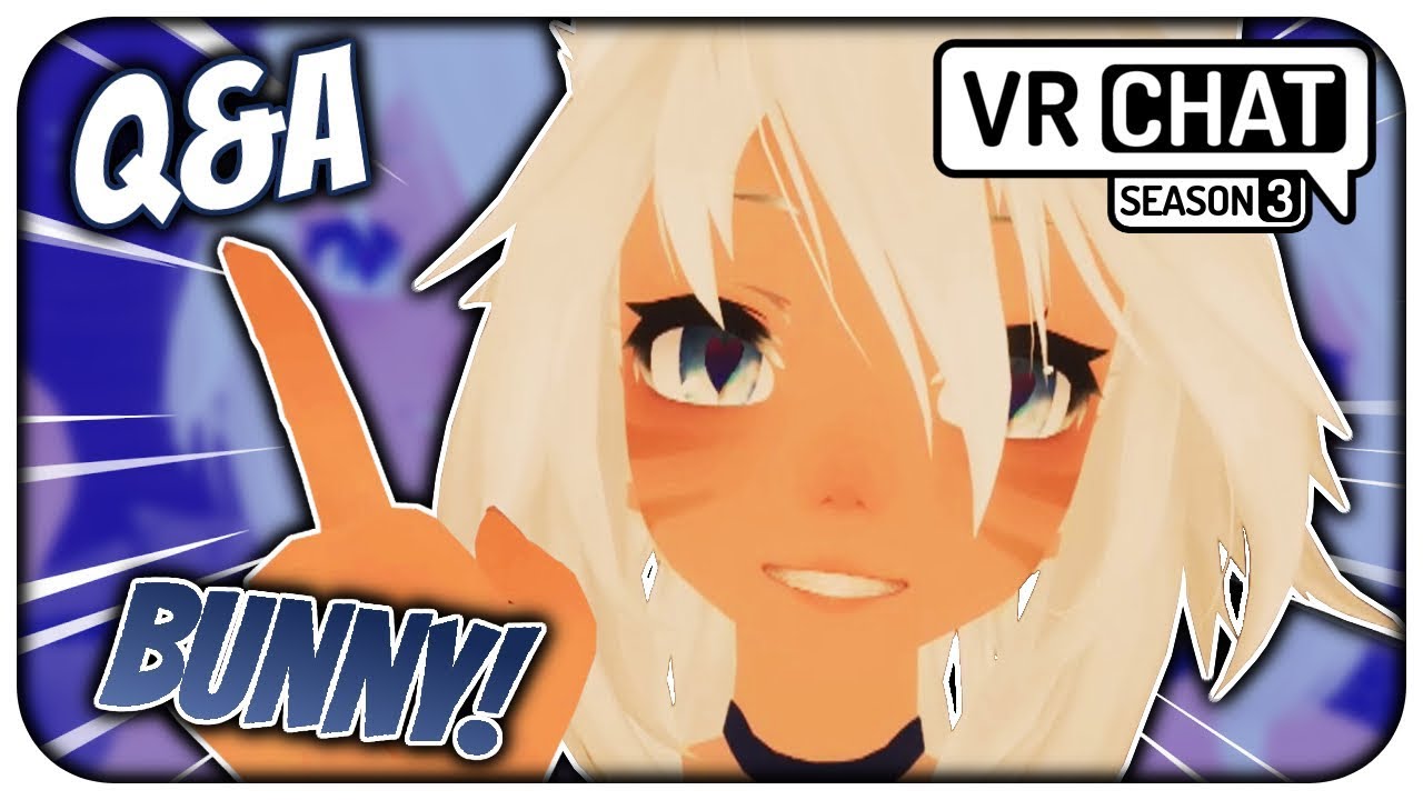 [VRChat] S3;Part 65 - Answering Viewer Questions! Going Down a Rabbit ...