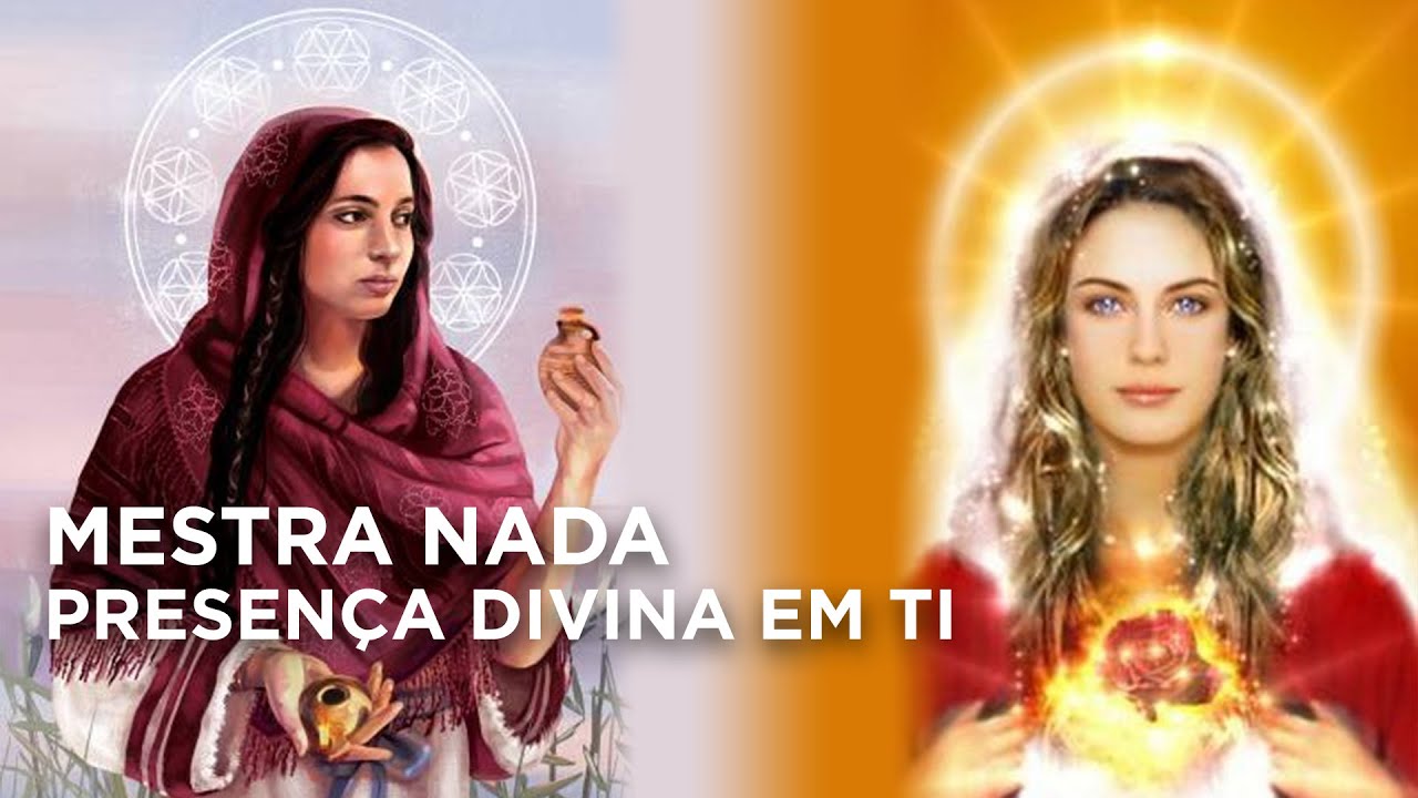 Mestra Nada - Presença Divina em Ti - YouTube