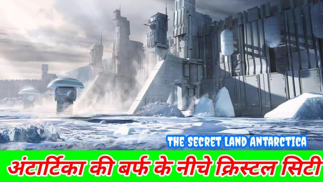 Crystal City discovered under Antarctica,What were the Nazis searching ...