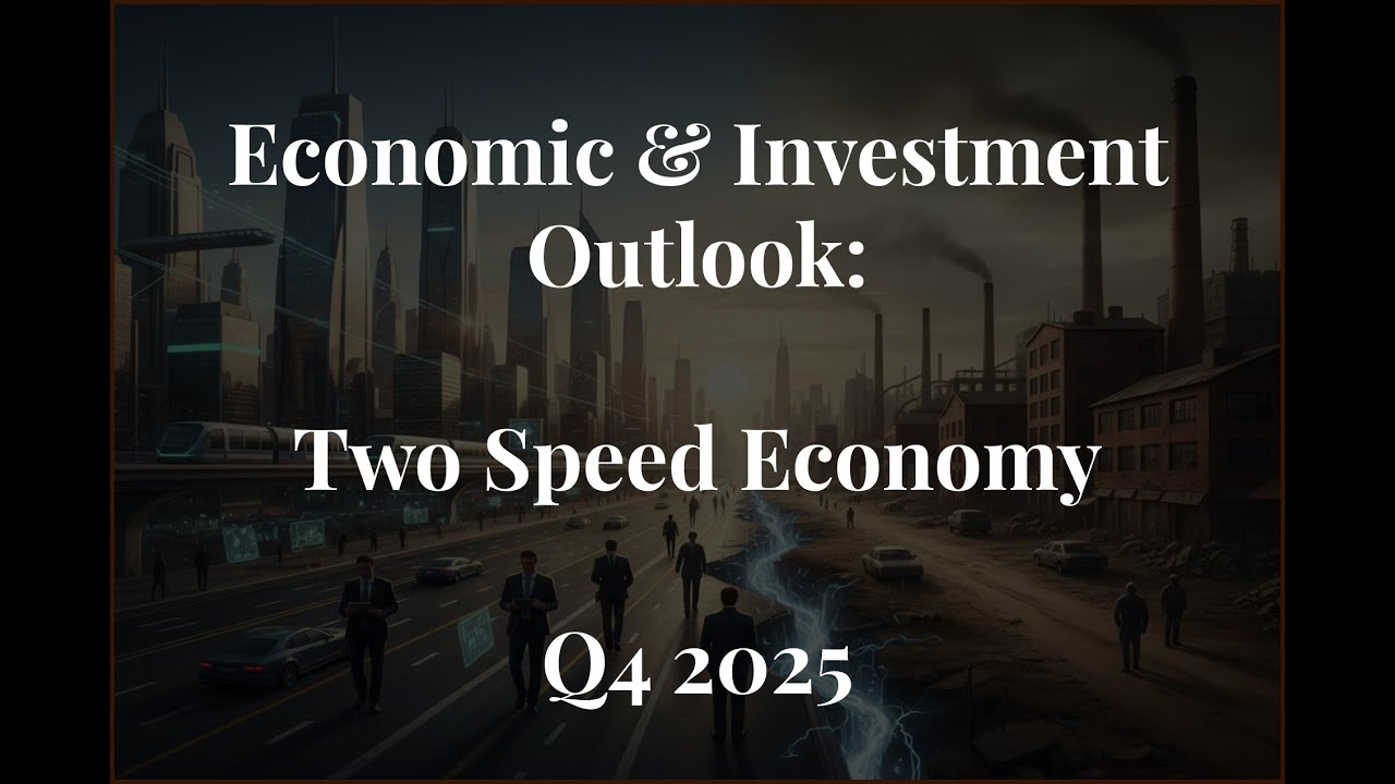 Economic and Investment Outlook: Two Speed Economy - YouTube