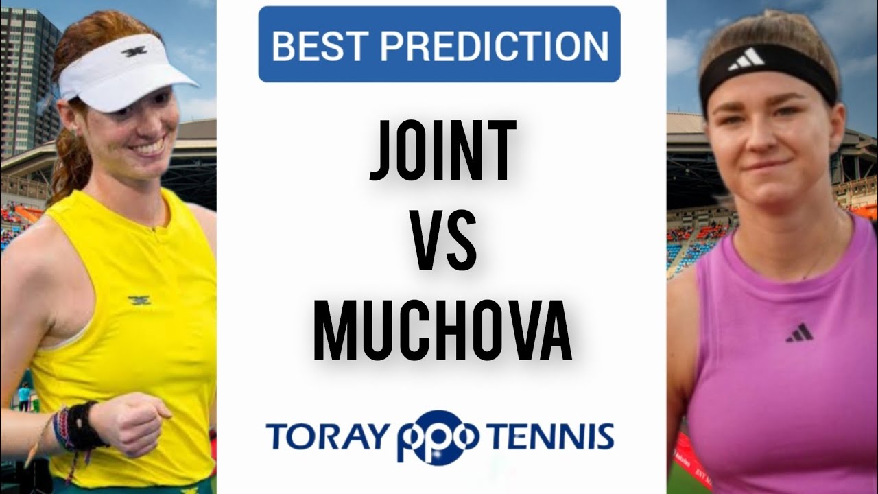 Maya Joint vs Karolina Muchova Prediction - Toray Pan Pacific Open 2025 ...