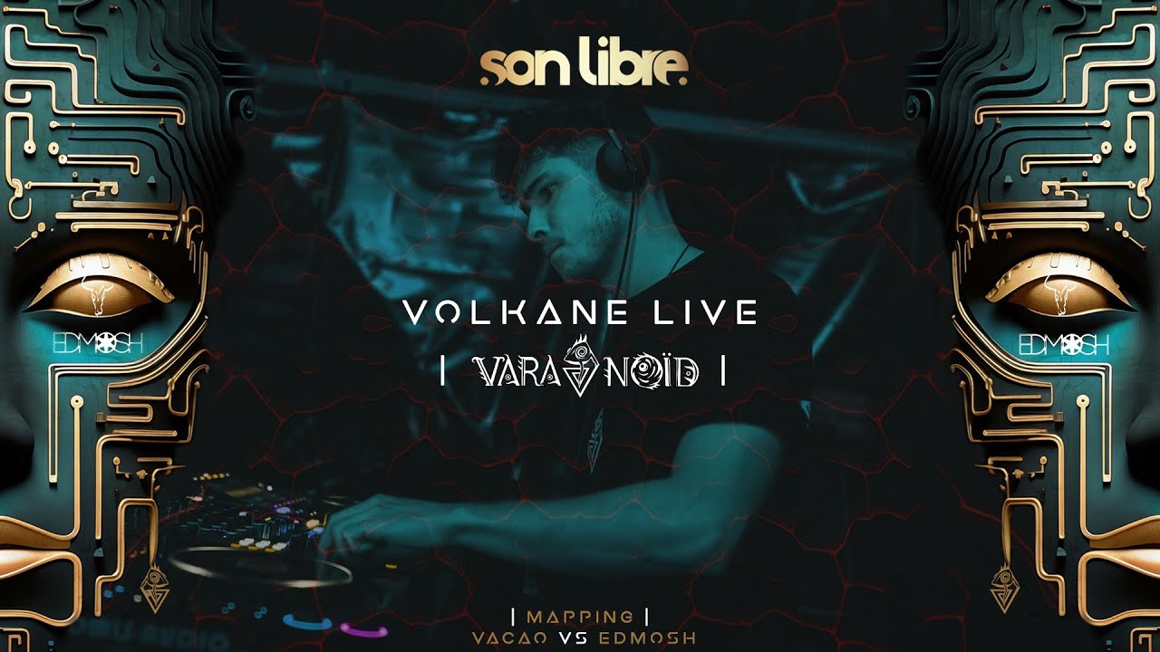 Varanoïd | Son Libre festival 2024 | Vj Vacao Vs Edmosh / Aktopasa ...