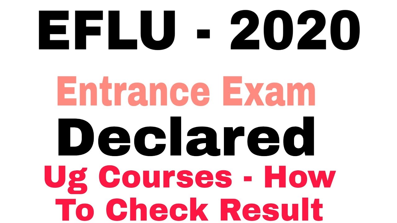 Eflu Entrance Exam Result Declared 2020 || Eflu Ba foreign language ...