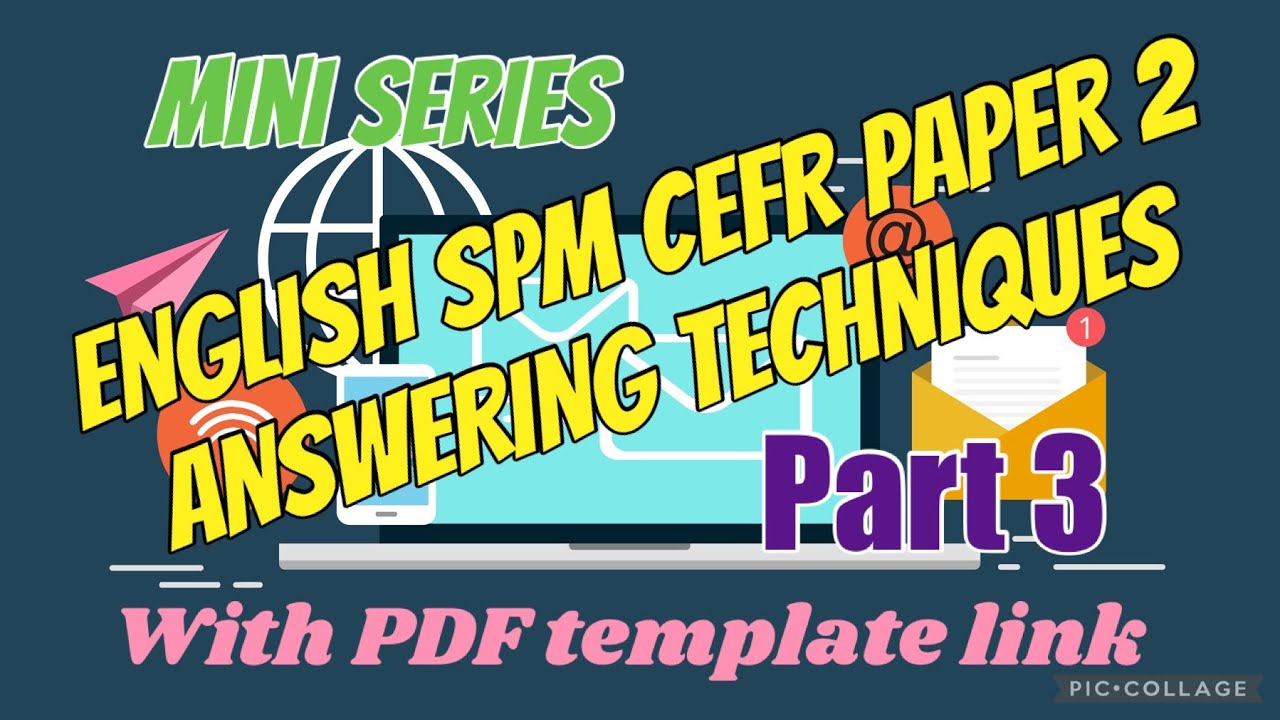 English SPM CEFR Answering Techniques; Part 3 - YouTube