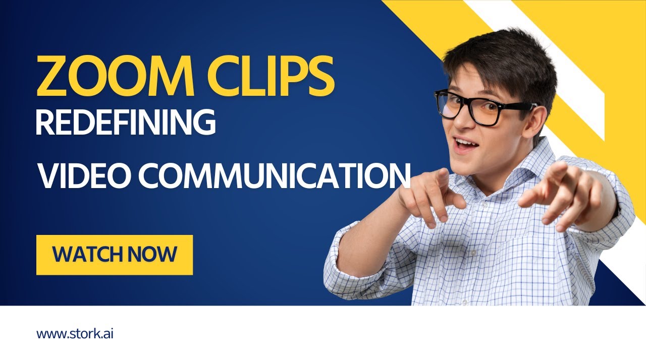 Redefining Video Communication: Zoom Clips & Stork - YouTube