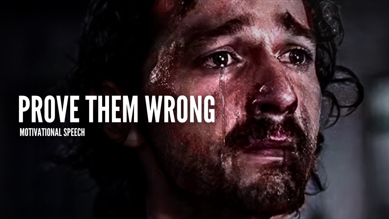 PROVE THEM WRONG - YouTube