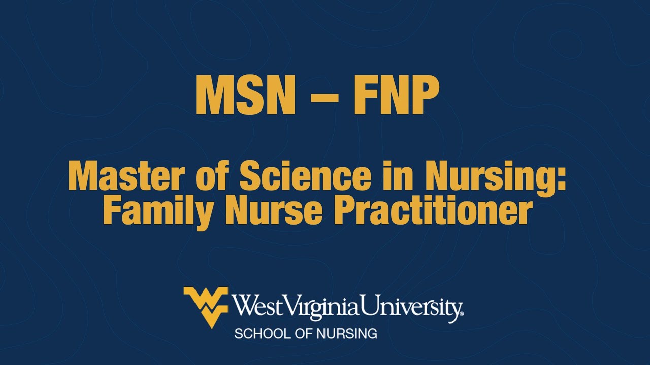 MSN-FNP Program | WVU School of Nursing - YouTube