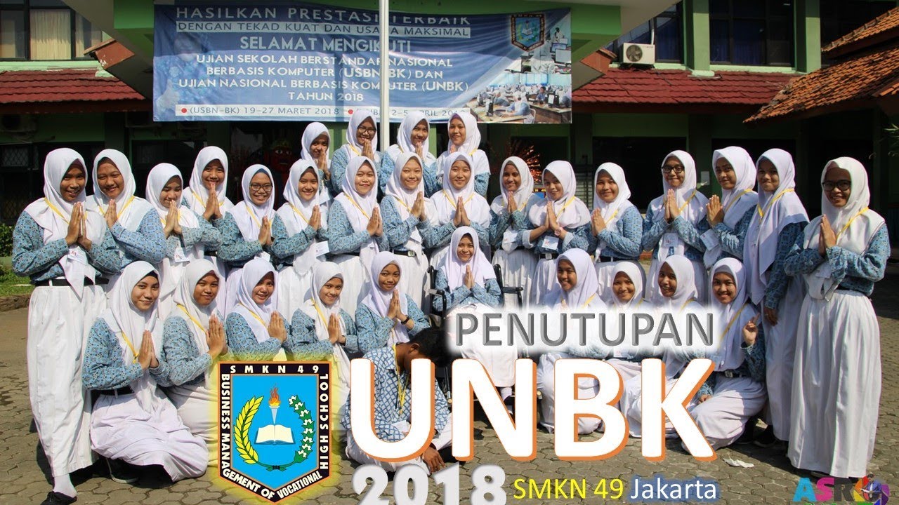 Penutupan UNBK 2018 di SMKN 49 Jakarta - YouTube
