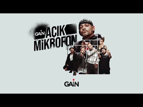 GAİN Açık Mikrofon başlıyor! ft. CEZA, Server Uraz, Tepki, Aspova, Beta, Baykan Barlas, Öykü Serter