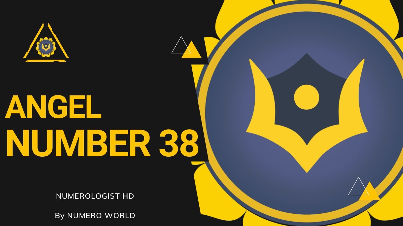 Angel Number 38 Numerology Number 38 Meaning Of Number 38