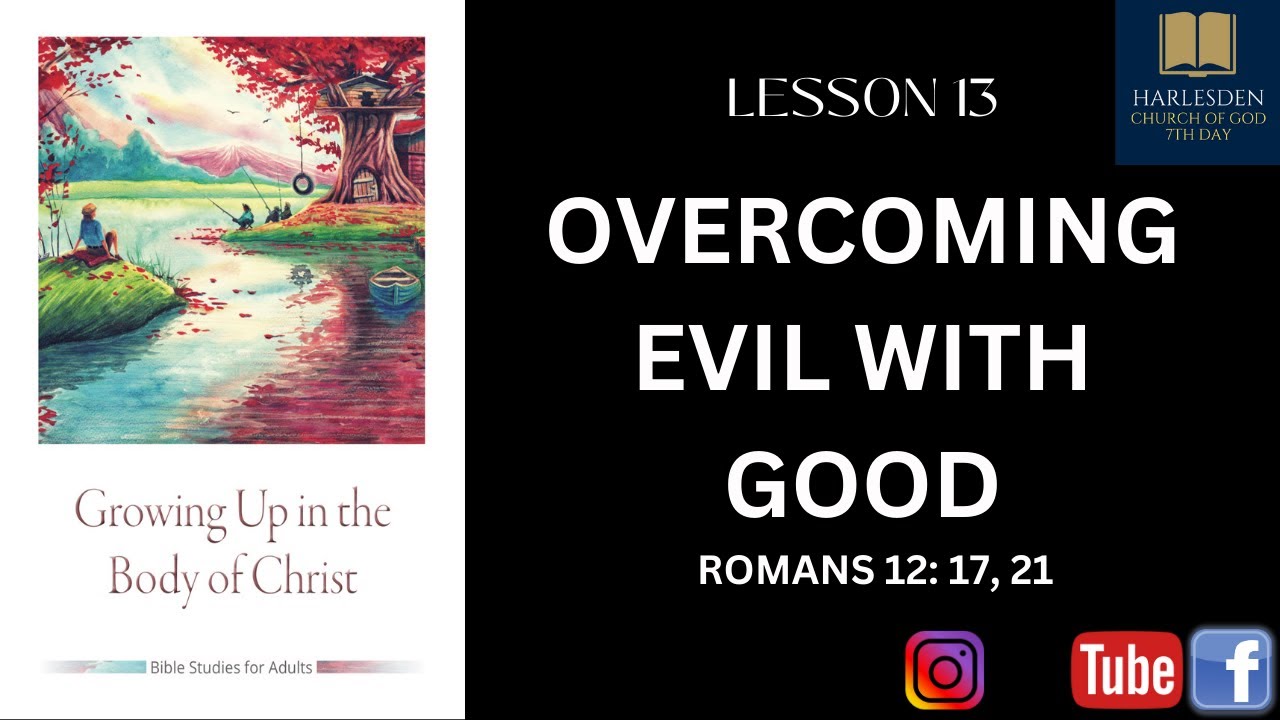 "OVERCOMING Evil With GOOD" Lesson Study - YouTube
