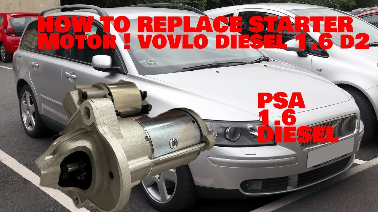 How to replace Starter Volvo V50/S40/v70/C30 1.6 Diesel ,D2 ( 1.6 PSA) FORD And other models ...