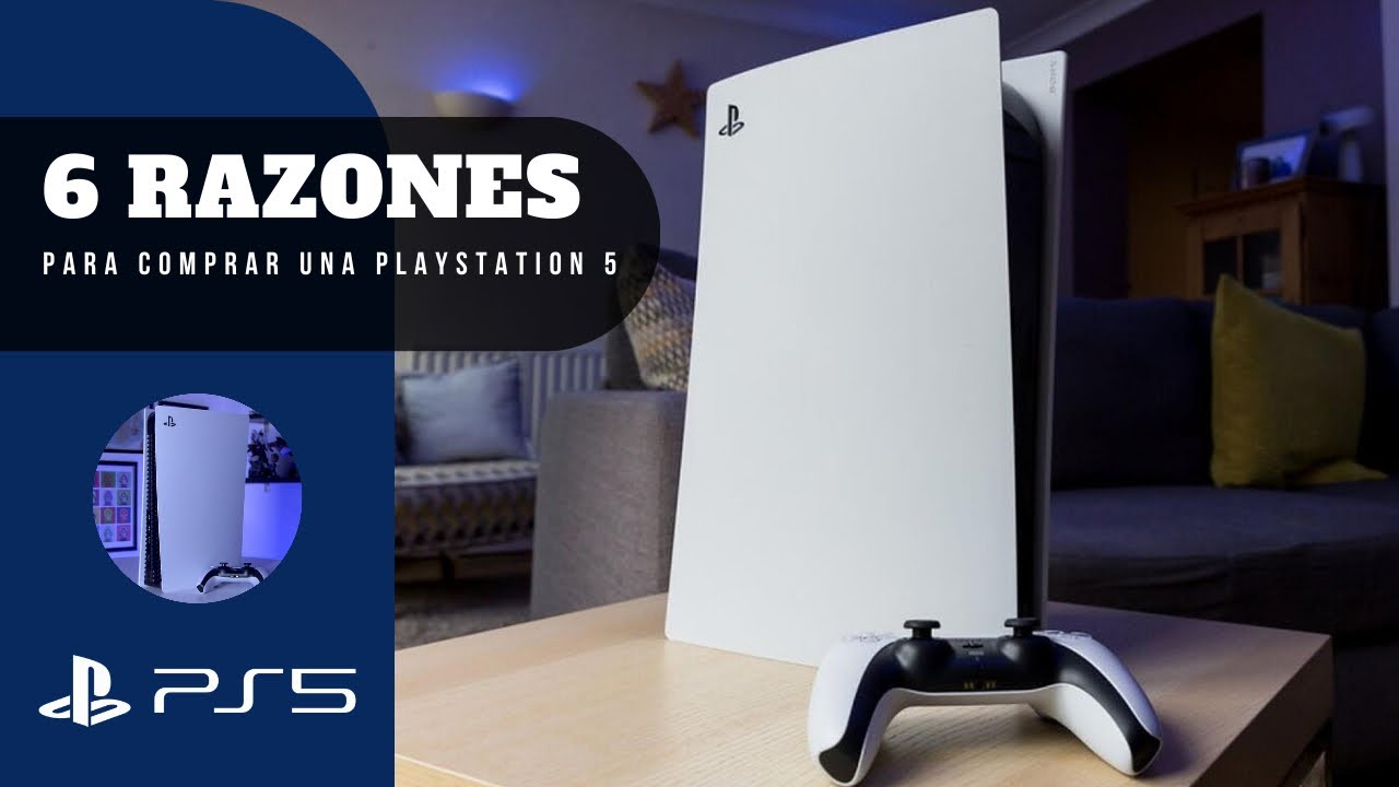 6 RAZONES para comprar la PLAYSTATION 5 - YouTube