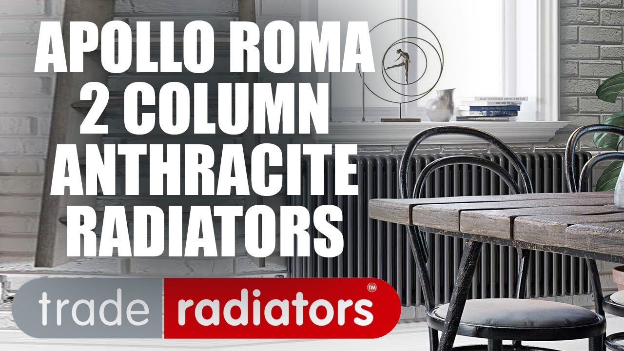Apollo Roma 2 Column Anthracite Radiators | Trade Radiators - YouTube