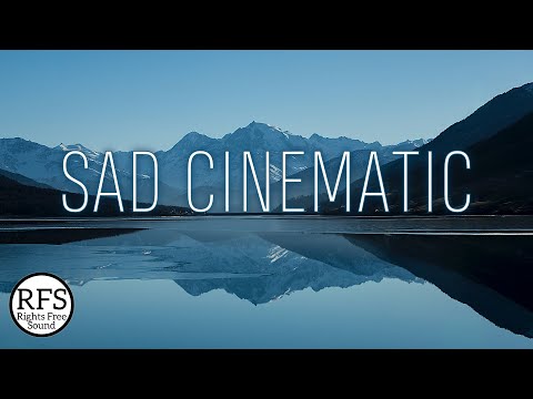 Sad Cinematic Background Music by RightsFreeSound / Dawn [FREE TO USE]