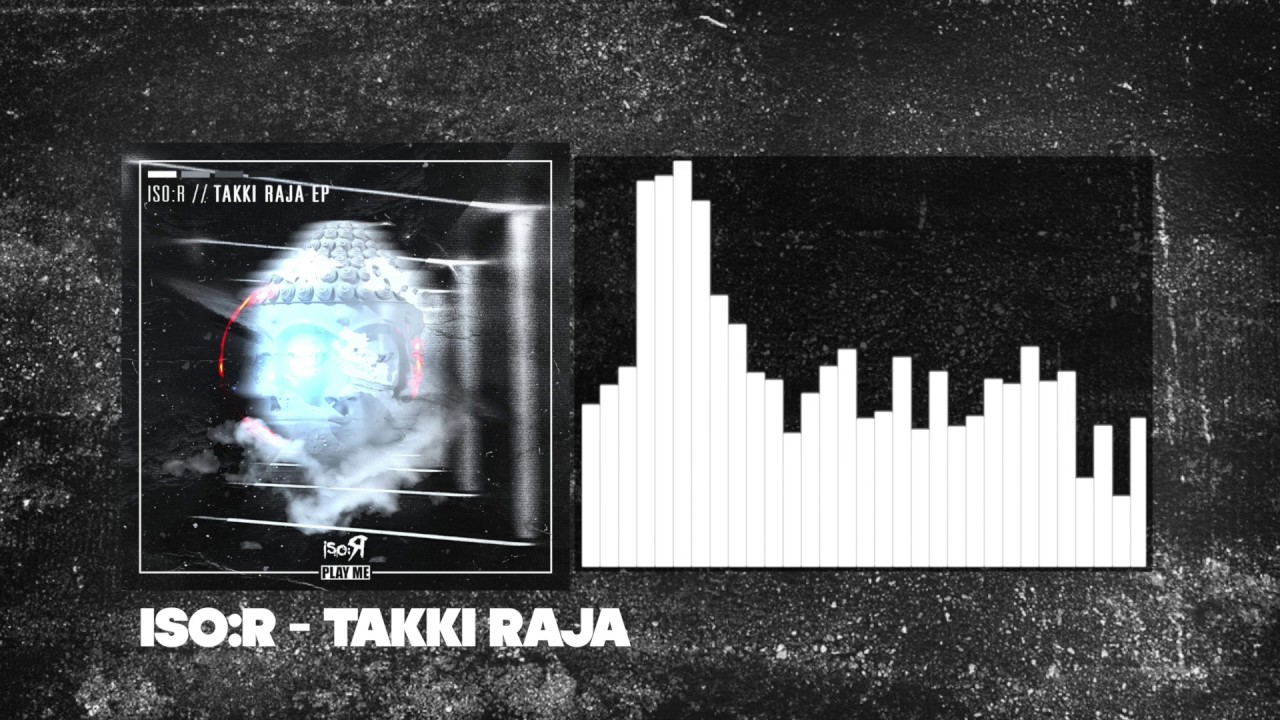 iso:R - Takki Raja - YouTube