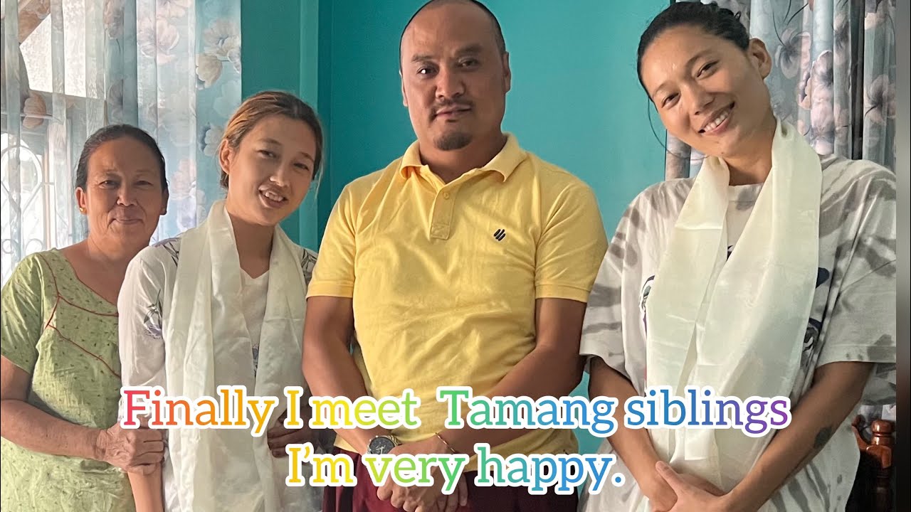 Finally I meet tamang sibling family my one of the favourite YouTuber ...