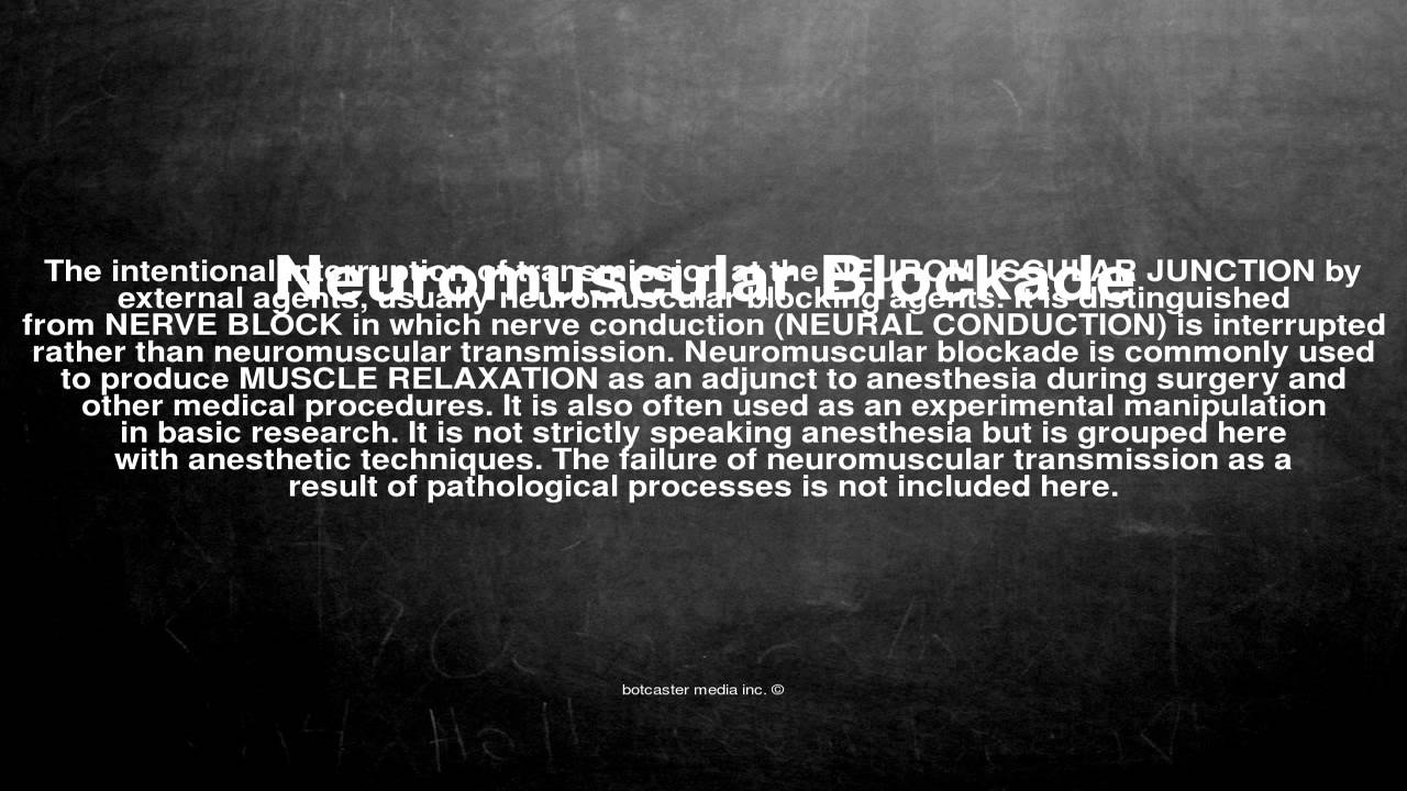 Medical vocabulary: What does Neuromuscular Blockade mean - YouTube