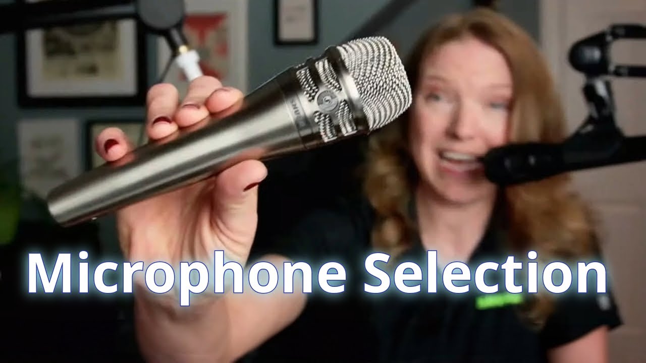 Microphone Selection - YouTube