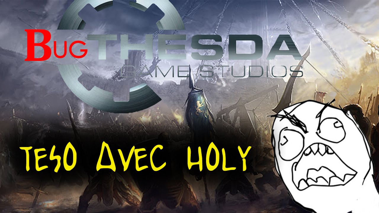 BUGTHESDA ET PREMIERS PAS EN PVP (The Elder Scrolls Online avec Holy ...