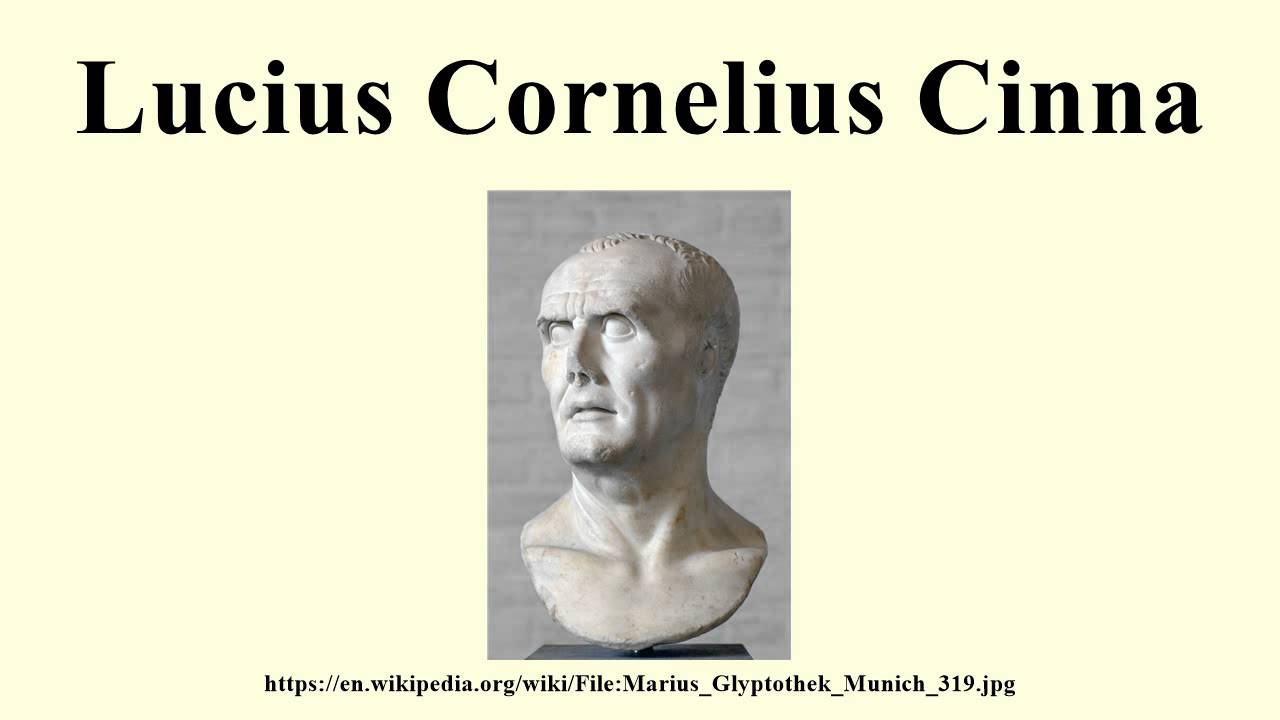 Lucius Cornelius Cinna - YouTube