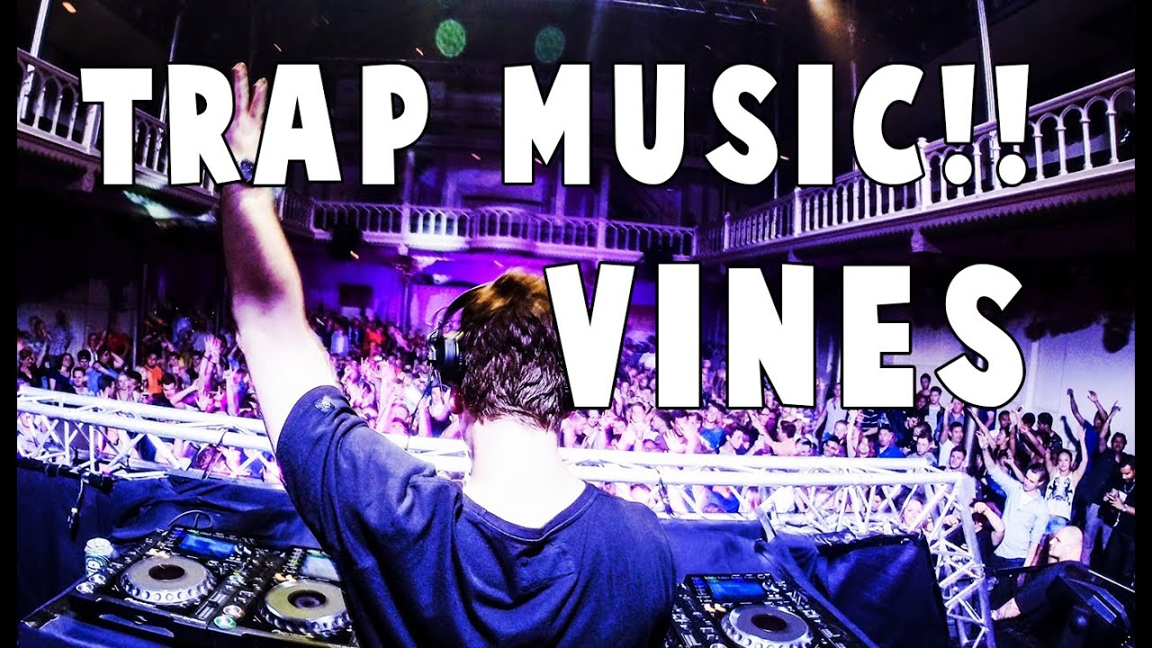 Best TRAP MUSIC VINES Compilation | November 2015 | Music Mix Vines ...
