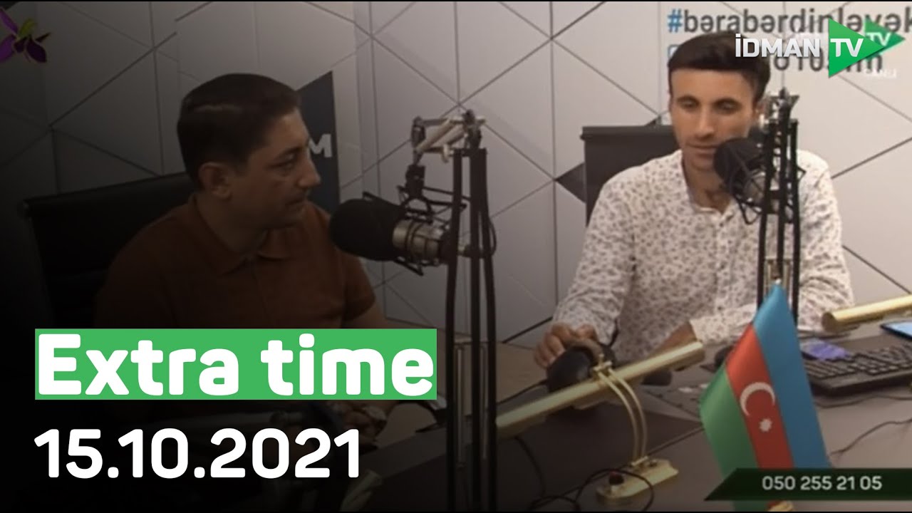 Extra time 15.10.2021 - YouTube