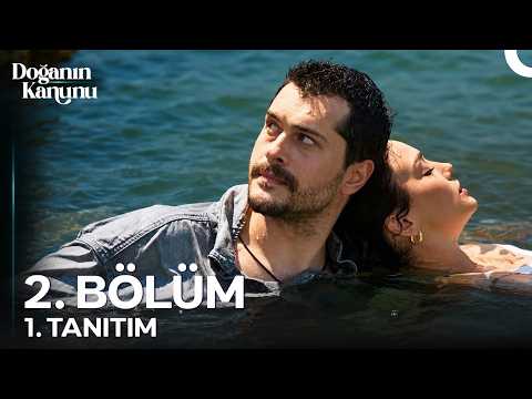 Doğanın Kanunu 2. Bölüm 1. Tanıtım | Beni Mert'in Kurtardığını Biliyorum!