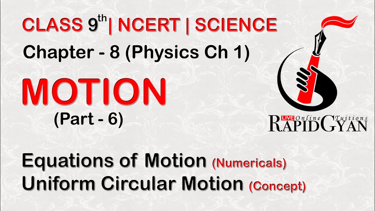 Motion (Part-6) | Numericals on Equations of Motion | Class 9 Physics ...