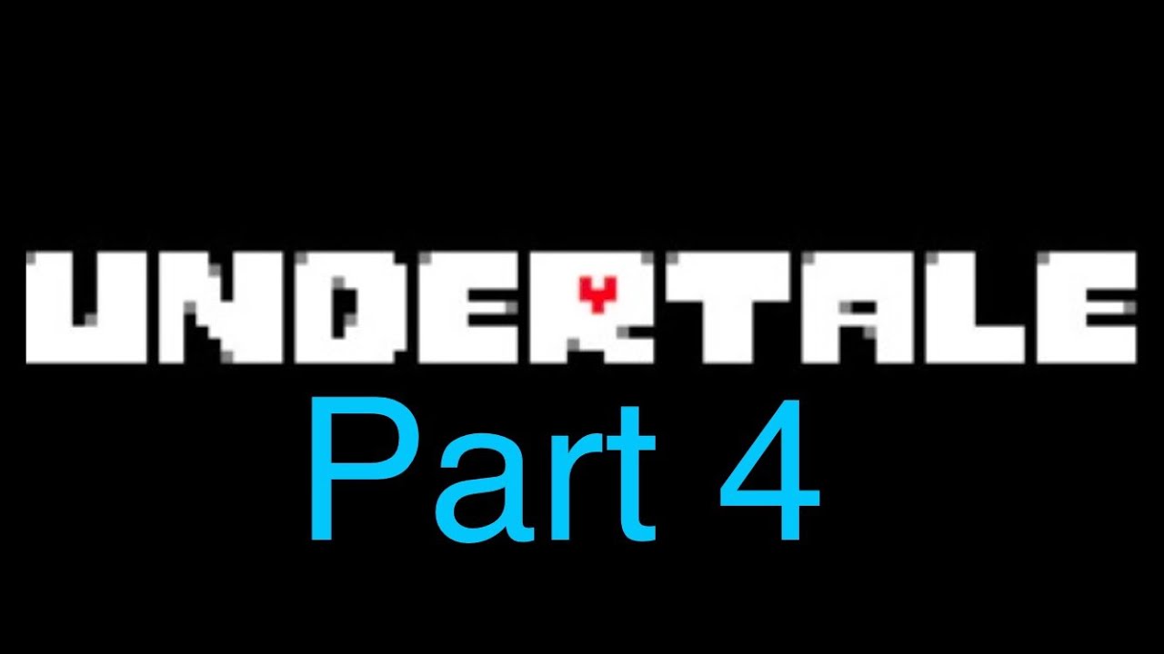 Undertale Playthrough Part 4. - YouTube